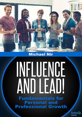 Influence Lead - Fundamentals for Personal and Professional Growth - InfoQ
